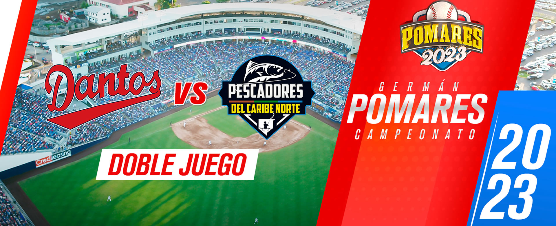 Pescadores del Caribe vs Dantos– [Partido Doble] – [03/03/23]